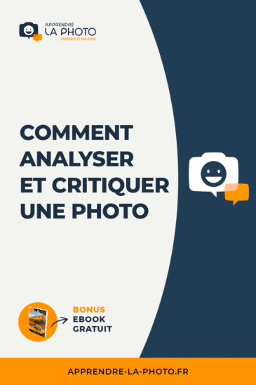Comment analyser et critiquer une photo