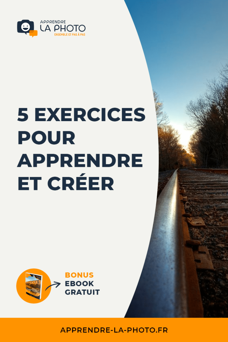 5 exercices photo pour apprendre et créer