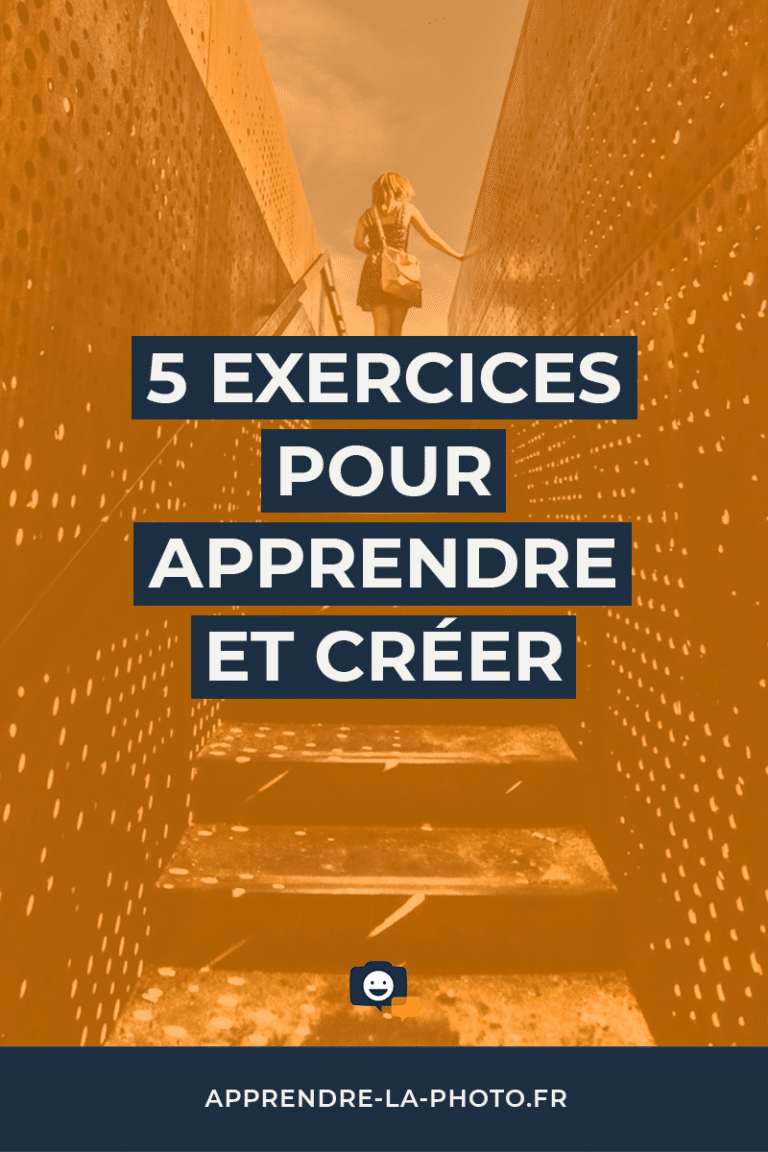 5 exercices photo pour apprendre et créer