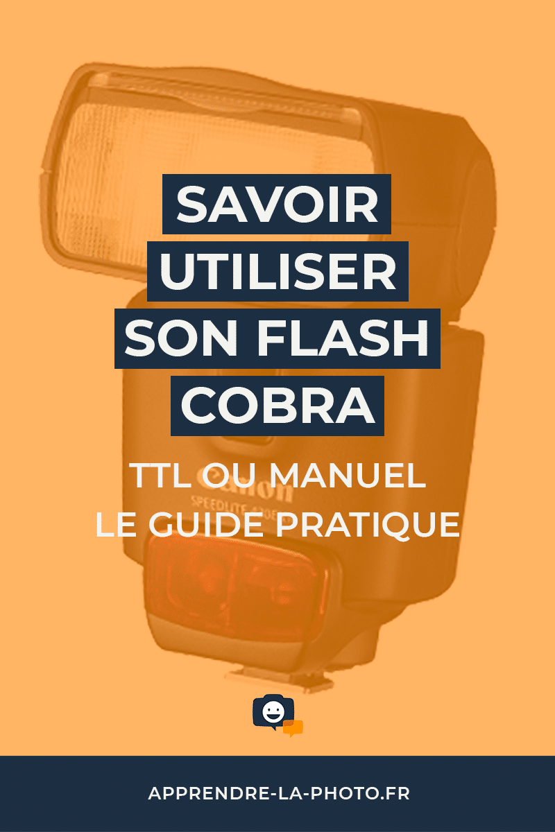 PHOTO AU FLASH : comment utiliser son flash cobra